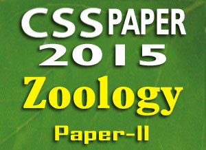 Zoology, Paper-II (CSS Paper 2015) – Jahangir's World Times