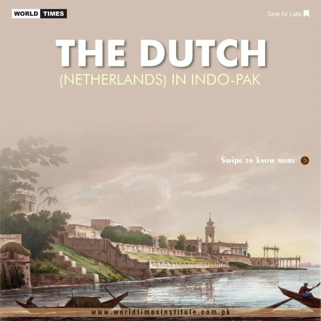 The Dutch (Netherlands) in Indo-Pak – Jahangir's World Times