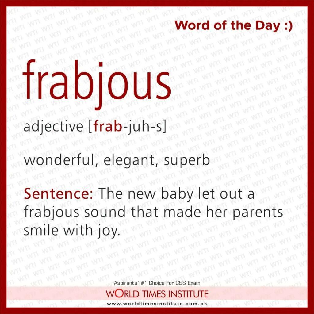 Word of the day-Frabjous – Jahangir's World Times