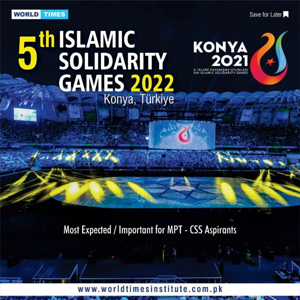 5th Islamic Solidarity Games 2022 – Jahangir's World Times