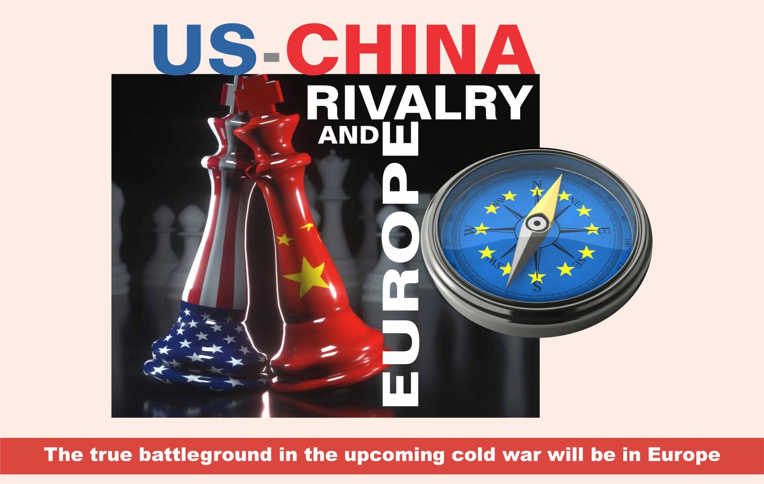 US-China Rivalry and Europe – Jahangir's World Times