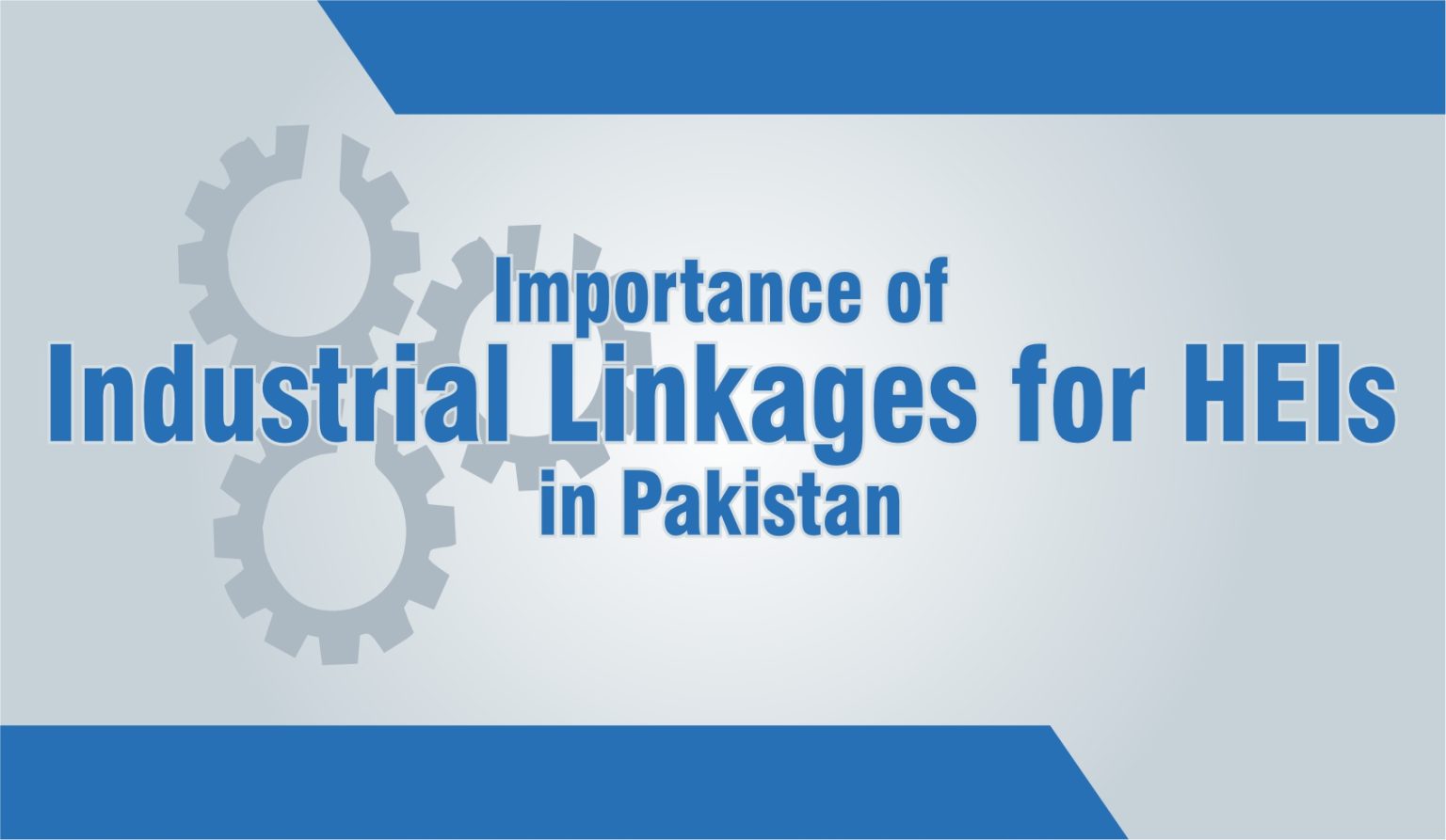 Importance of Industrial Linkages of HEIs in Pakistan – Jahangir's ...