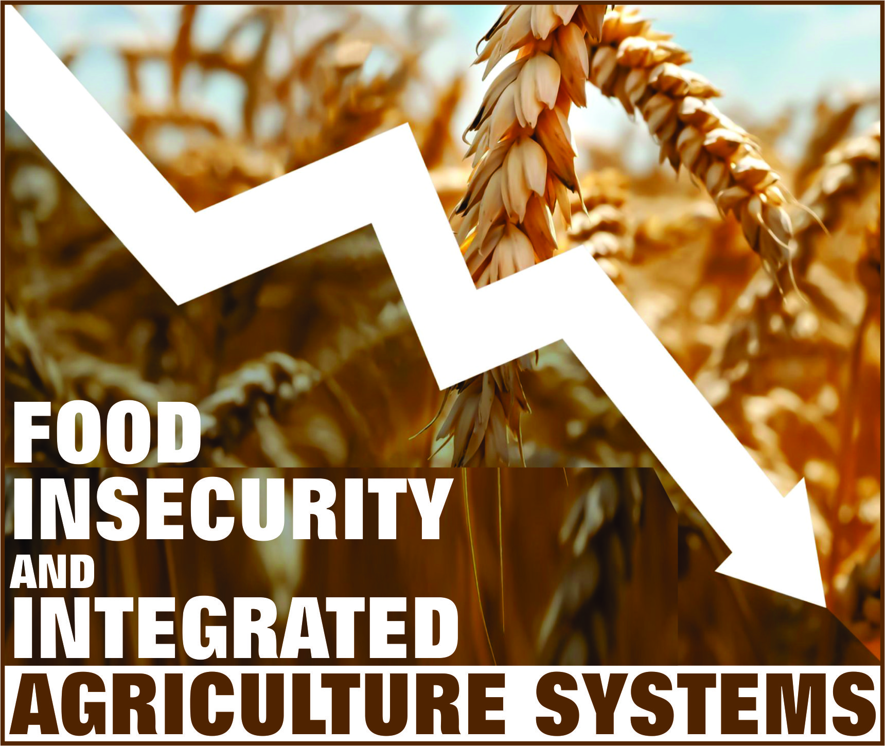 Food Insecurity and Integrated Agriculture Systems – Jahangir's World Times