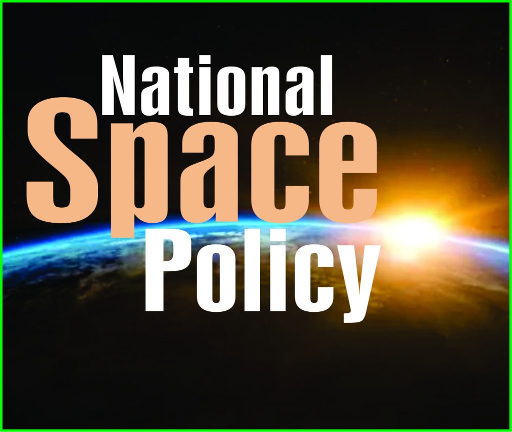 National Space Policy – Jahangir's World Times