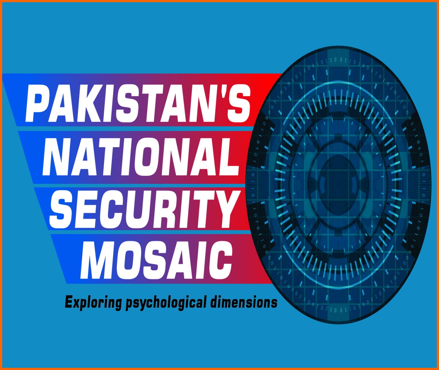 Pakistan’s National Security Mosaic – Jahangir's World Times