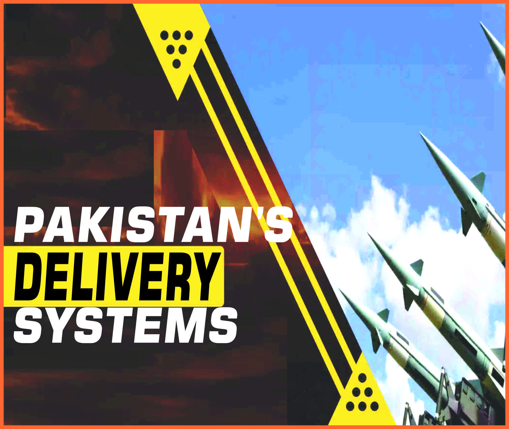 Pakistan’s Delivery Systems – Jahangir's World Times