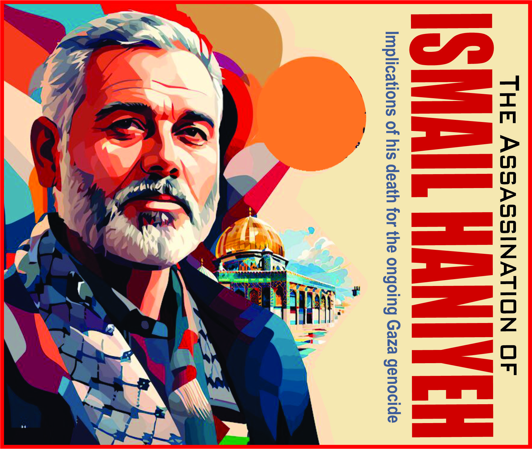 The Assassination of Ismail Haniyeh – Jahangir's World Times