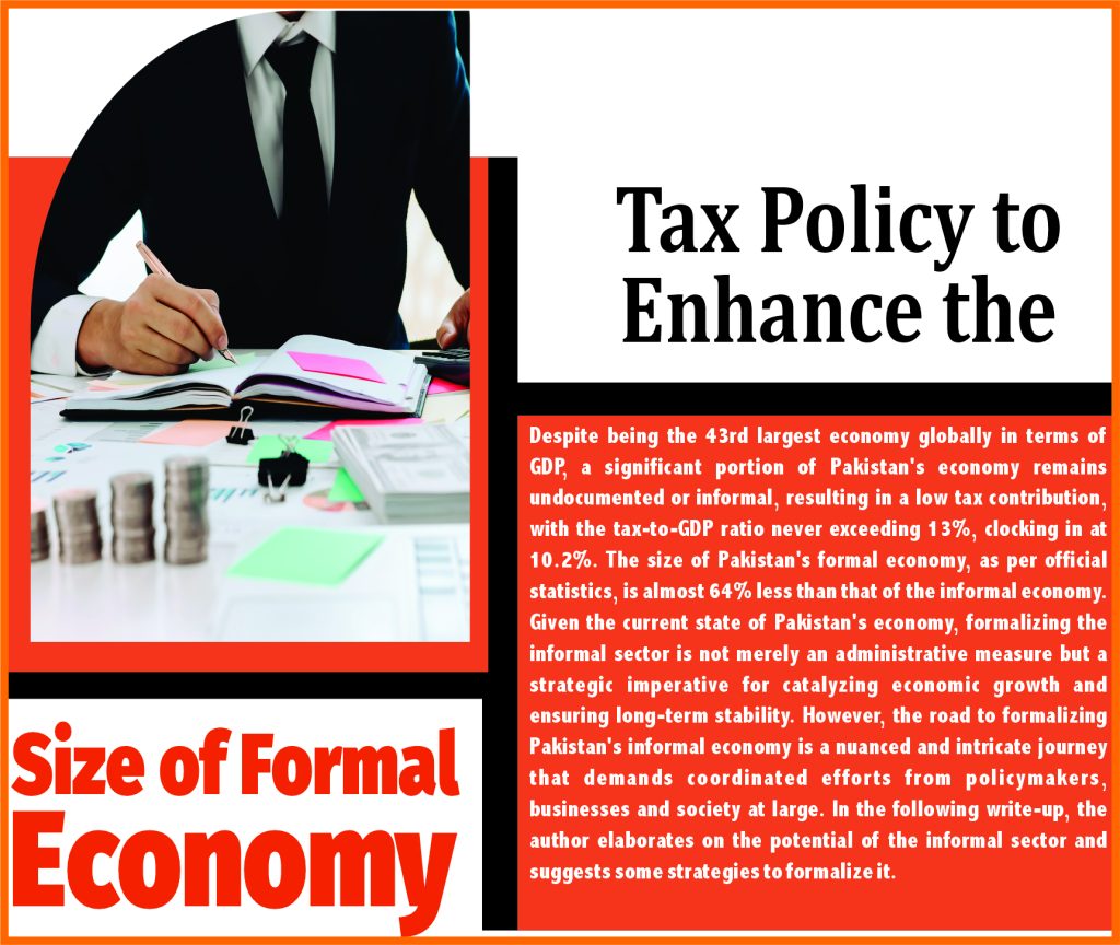 Tax Policy to Enhance the Size of Formal Economy – Jahangir's World Times