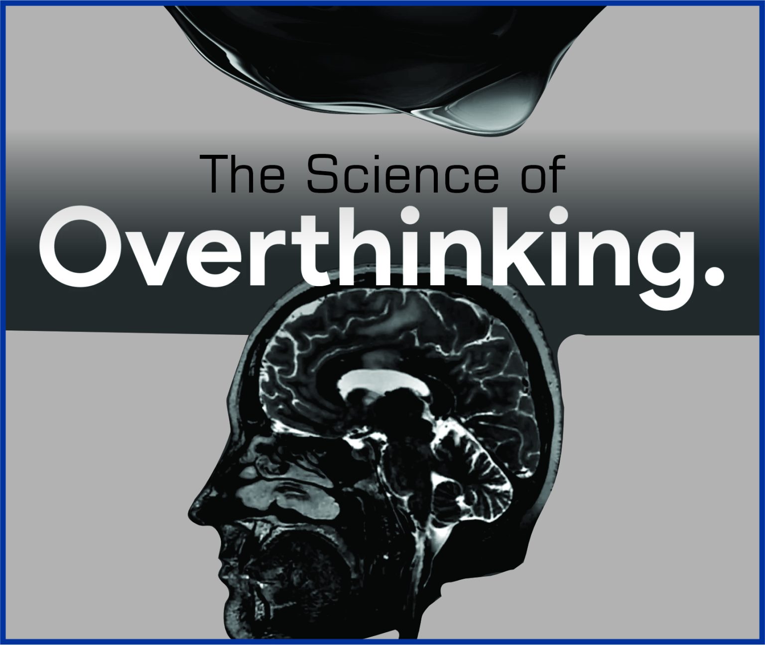 The Science of Overthinking – Jahangir's World Times