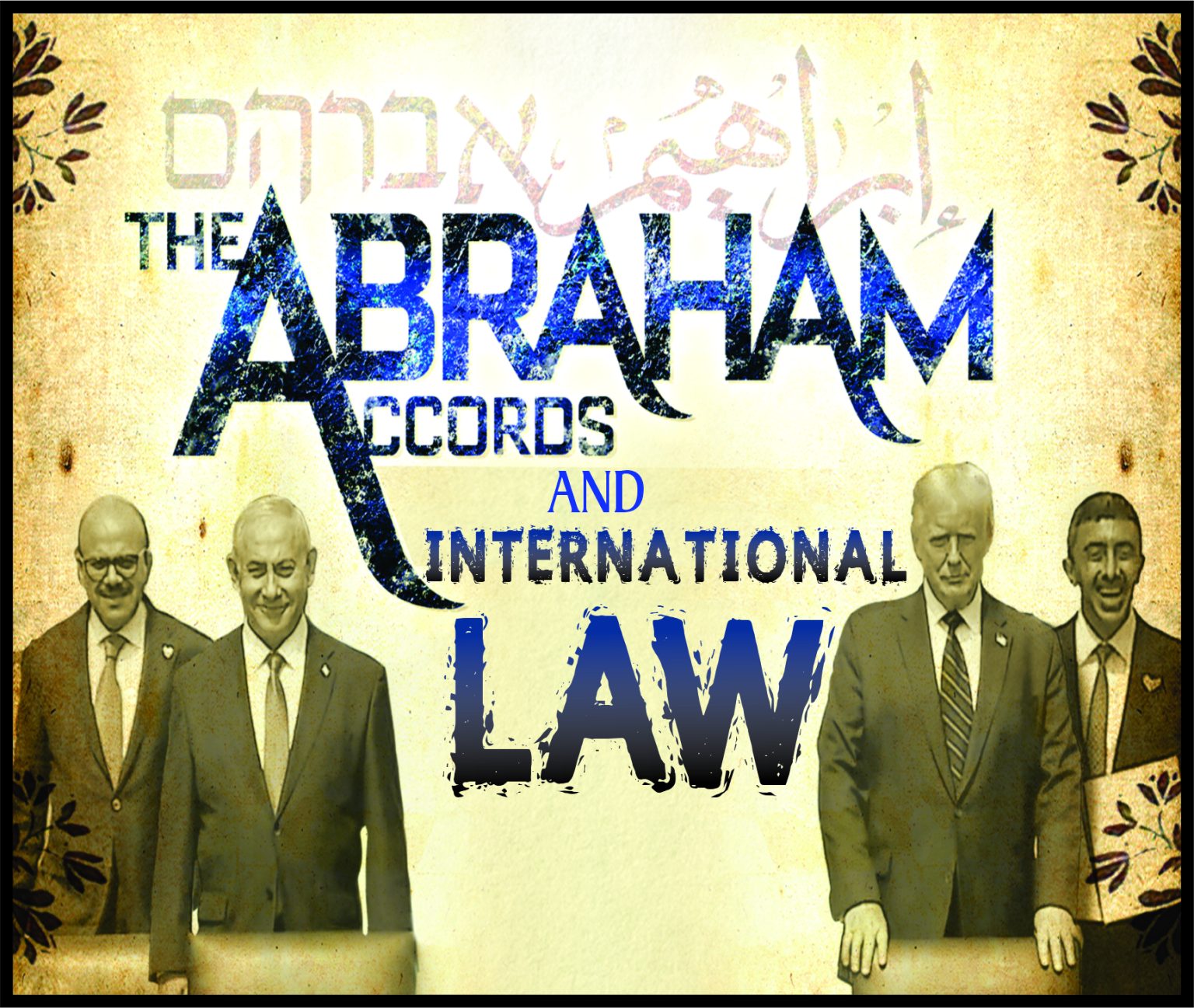 The Abraham Accords and International Law – Jahangir's World Times