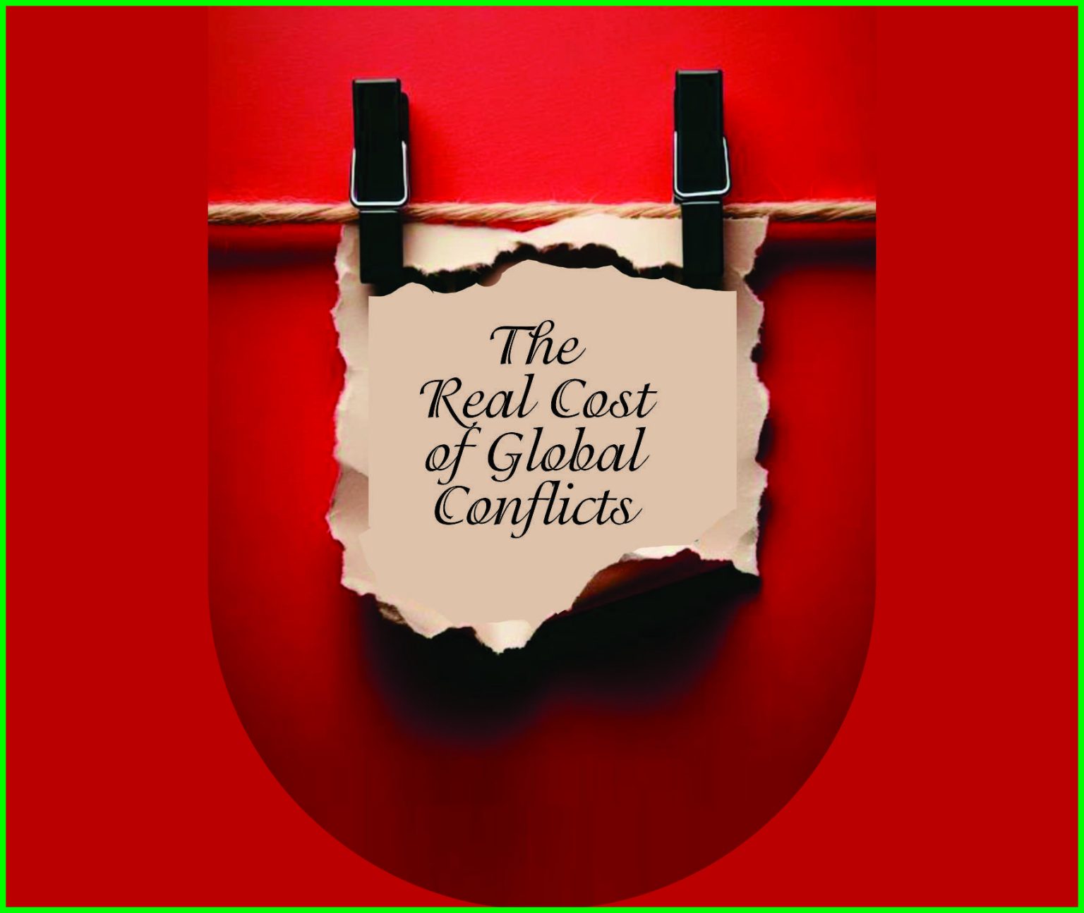 The Real Cost of Global Conflicts – Jahangir's World Times